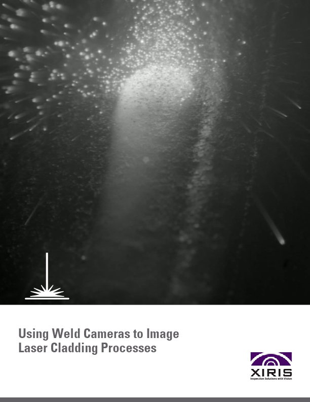 Using Weld Cameras to Image Laser Cladding Processes Whitepaper